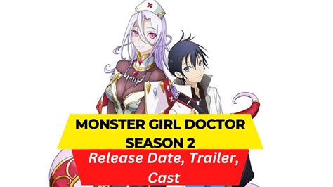 Monster Girl Doctor Release Date Trailer Cast Expectation Ending Explained Youtube
