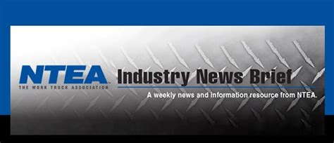 Ntea Industry News Brief