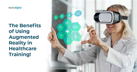 Ar In Healthcare Training Revolutionizing Training For 2025