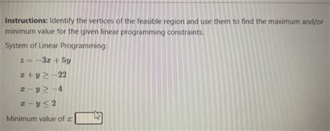 solved instructions identify the vertices of the feasible region and