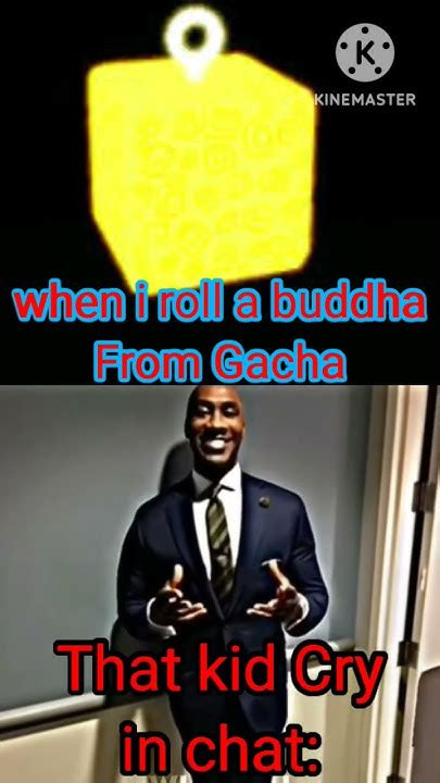 When I Roll A Buddha From Gacha Youtube