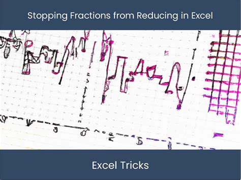 Stop Fractions Reducing In Excel Easy Fix