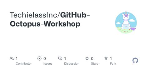 Techielassinc Github Octopus Workshop · Discussions · Github