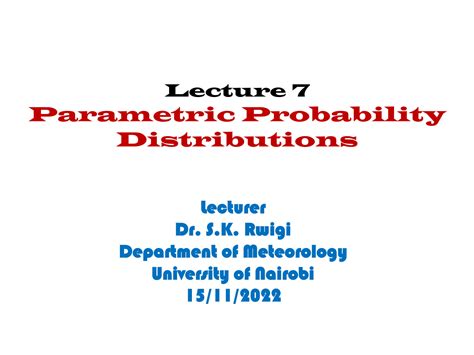 SOLUTION Lecture 7 Parametric Probability Distributions Discrete