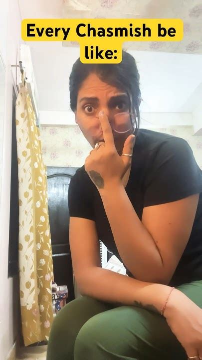 Every Chasmish be like :😅#shorts #comedy #funny #relatable #ytshorts ...