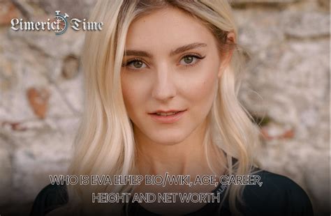 Who is Eva Elfie? Bio/Wiki, Age, Career, Height and Net Worth