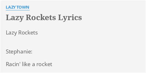 LAZY ROCKETS LYRICS By LAZYTOWN Lazy Rockets Stephanie Racin