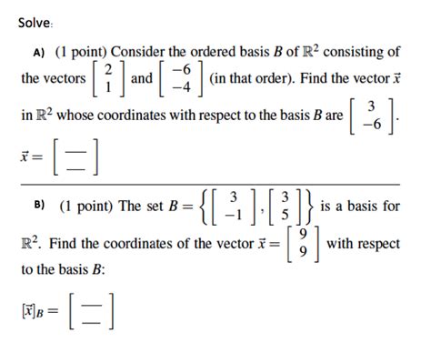 Solved Solve: a) Consider the ordered basis B of R^2 | Chegg.com