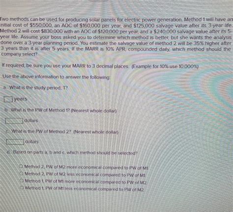 Solved Two Methods Can Be Used For Producing Solar Panels