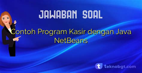 Contoh Program Kasir Dengan Java Netbeans