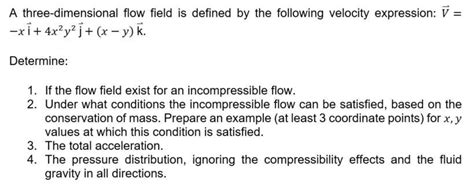 solved a three dimensional flow field is defined by the