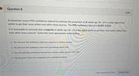 Solved A Researcher Used A 99 Confidence Interval To