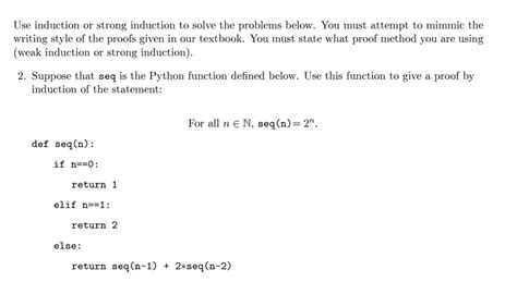 solved use induction or strong induction to solve the