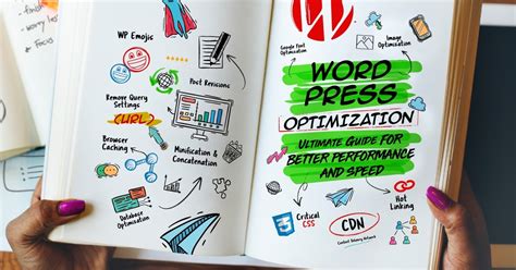 Wordpress Optimization Guide Actionable Tips Faster Sites And Better