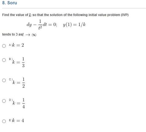 Find The Value Of K So That The Solution Of The Chegg