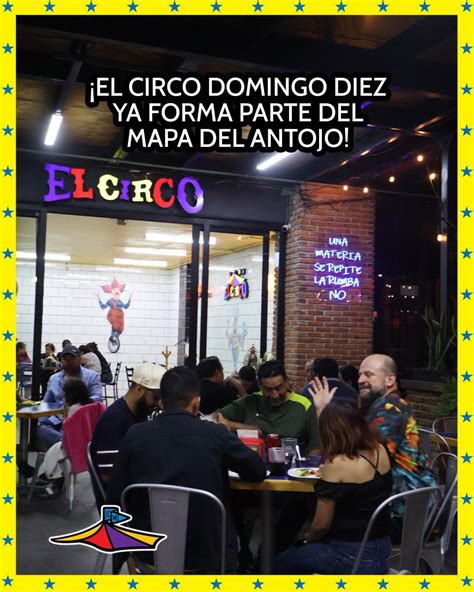 Taquería 🎪 ¡el Circo Domingo Diez Ya Forma Parte Del Mapa Del Antojo