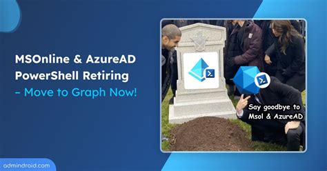 msonline azuread microsoftgraph entrapowershell powershell… admindroid