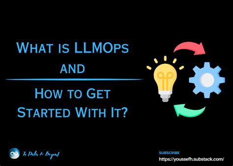 Exploring Llmops A Comprehensive Guide To Managing Large Language Models By Everton Gomede