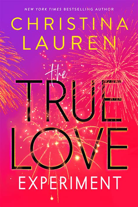 The True Love Experiment Christina Lauren