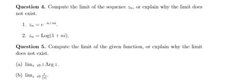 solved question 4pute the limit of the sequence zn or