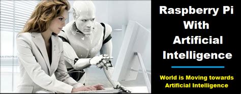 Raspberry Pi With Artificial Intelligence Embedded Technosolutions