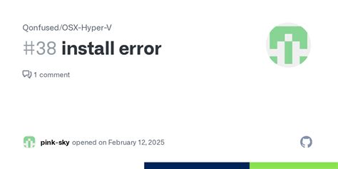 Install Error · Issue 38 · Qonfusedosx Hyper V · Github