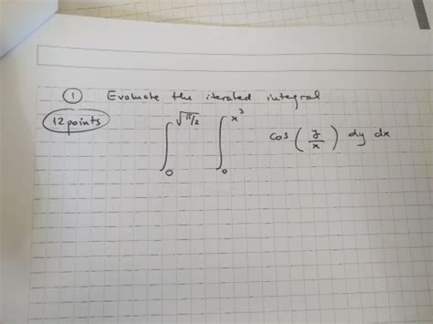 solved evaluate the iterated integral integral squareroot