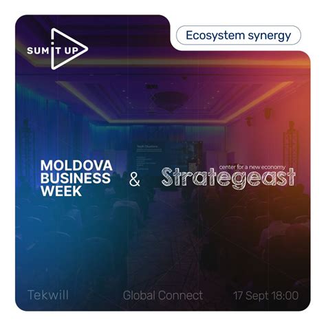 Sum It Up 6 Global Connect And Moldova Business Week 2024 Moldova Innovation Technology Park