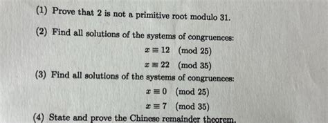 Solved 1 Prove That 2 Is Not A Primitive Root Modulo 31