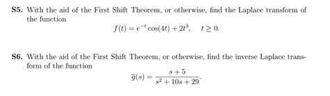 solved s5 with the aid of the first shift theorem or