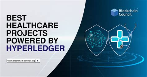 Best Healthcare Projects Powered By Hyperledger Blockchain Council