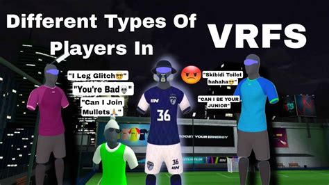 Types Of Vrfs Players Youtube