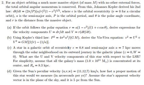 Solved 2 For An Object Orbiting A Much More Massive Object