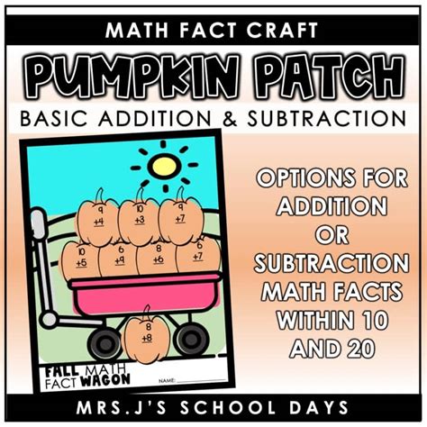 Pumpkin Patch Math Fact Craft By Mrs Js School Days Tpt
