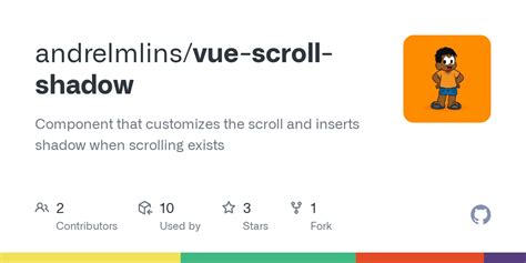 GitHub Andrelmlins Vue Scroll Shadow Component That Customizes The Scroll And Inserts Shadow