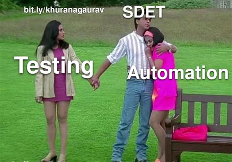 Gaurav Khurana On Linkedin Meme Tester Sdet Qa 14 Comments