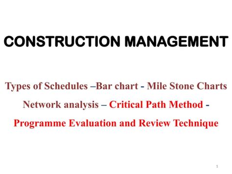 Types Of Schedules Network Analysis Cpm And Pert Pptx
