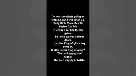Daily Bible Verse Day 36 Psalms 24 7 8 Youtube