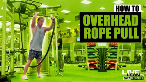 How To Do A Standing Overhead Alternating Rope Pull Exercise