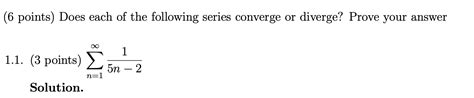 solved 6 points does each of the following series converge