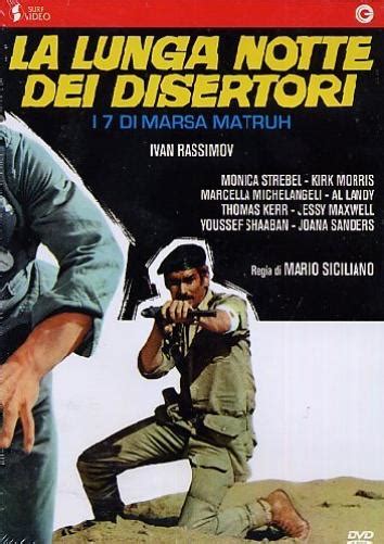 La Lunga Notte Dei Disertori I Sette Di Marsa Matruh Dvd Monica