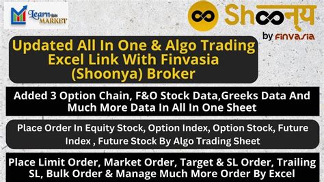 Updated All In One Excel And Algo Trading Excel Link With Finvasia Shoonya Broker Youtube