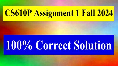 Cs610p Assignment 1 Fall 2024 Youtube
