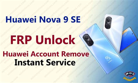 Huawei Nova SE FRP Unlock Account Remove Service JLN LX LX