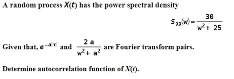 solved random process x t has the power spectral density sxx w w 2