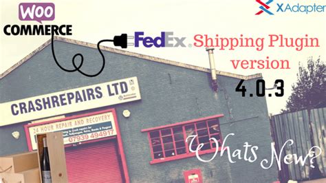 FedEx Shipping Plugin Version 4 0 3 Now With Alcohol Support And Major Feature Improvements