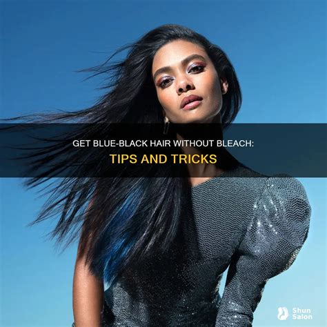 Get Blue Black Hair Without Bleach Tips And Tricks Shunsalon