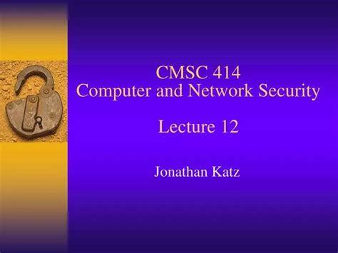 Ppt Cmsc 414 Computer And Network Security Lecture 12 Powerpoint Presentation Id3009167