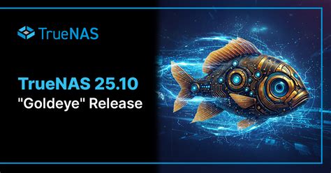 Truenas 2510 Goldeye” Nvme‑of Unified Simplified Storage