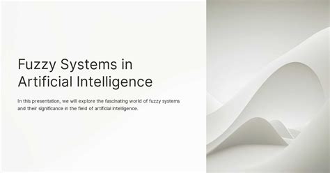 Fuzzy Systems In Artificial Intelligence
